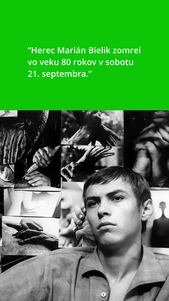 Herec Marián Bielik zomrel vo veku 80 rokov v sobotu 21. septembra - Hlavné správy